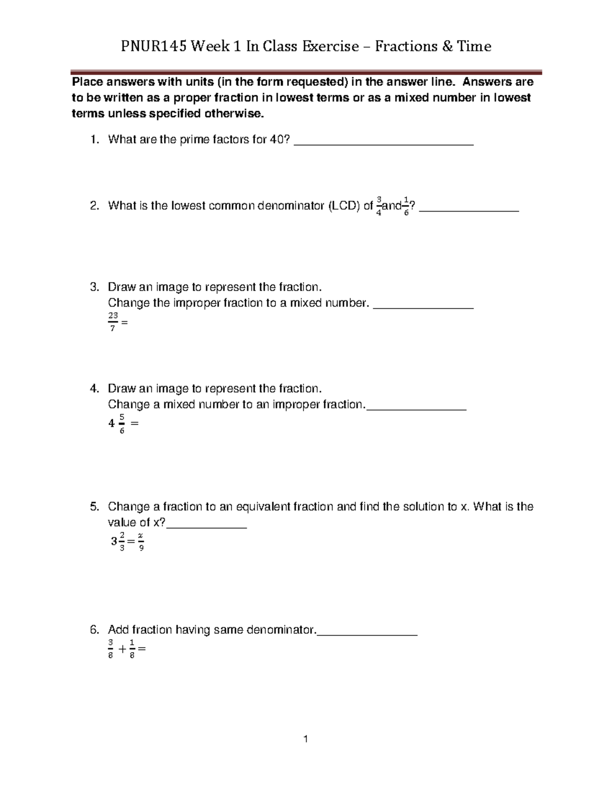 Week 1 Fractions & Time - math - Place answers with units (in the form ...