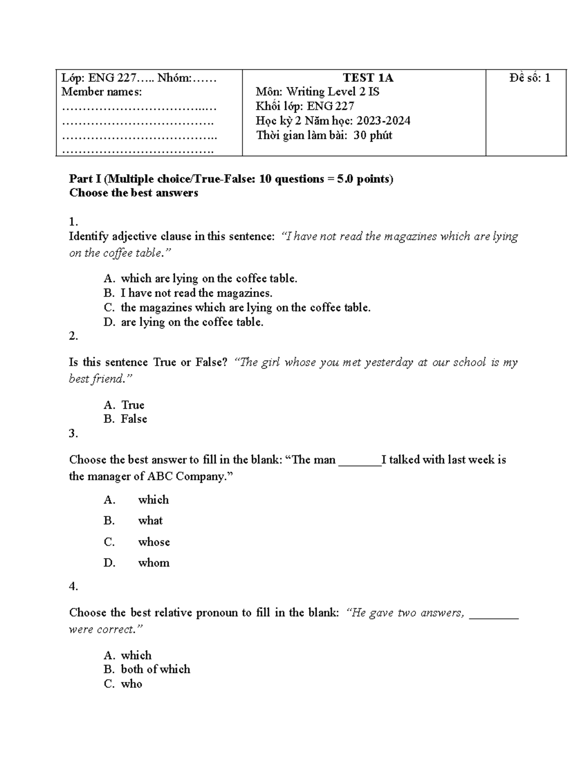 01 Writing Level 2 IS TEST 1A - Lớp: ENG 227..... Nhóm:...... Member ...