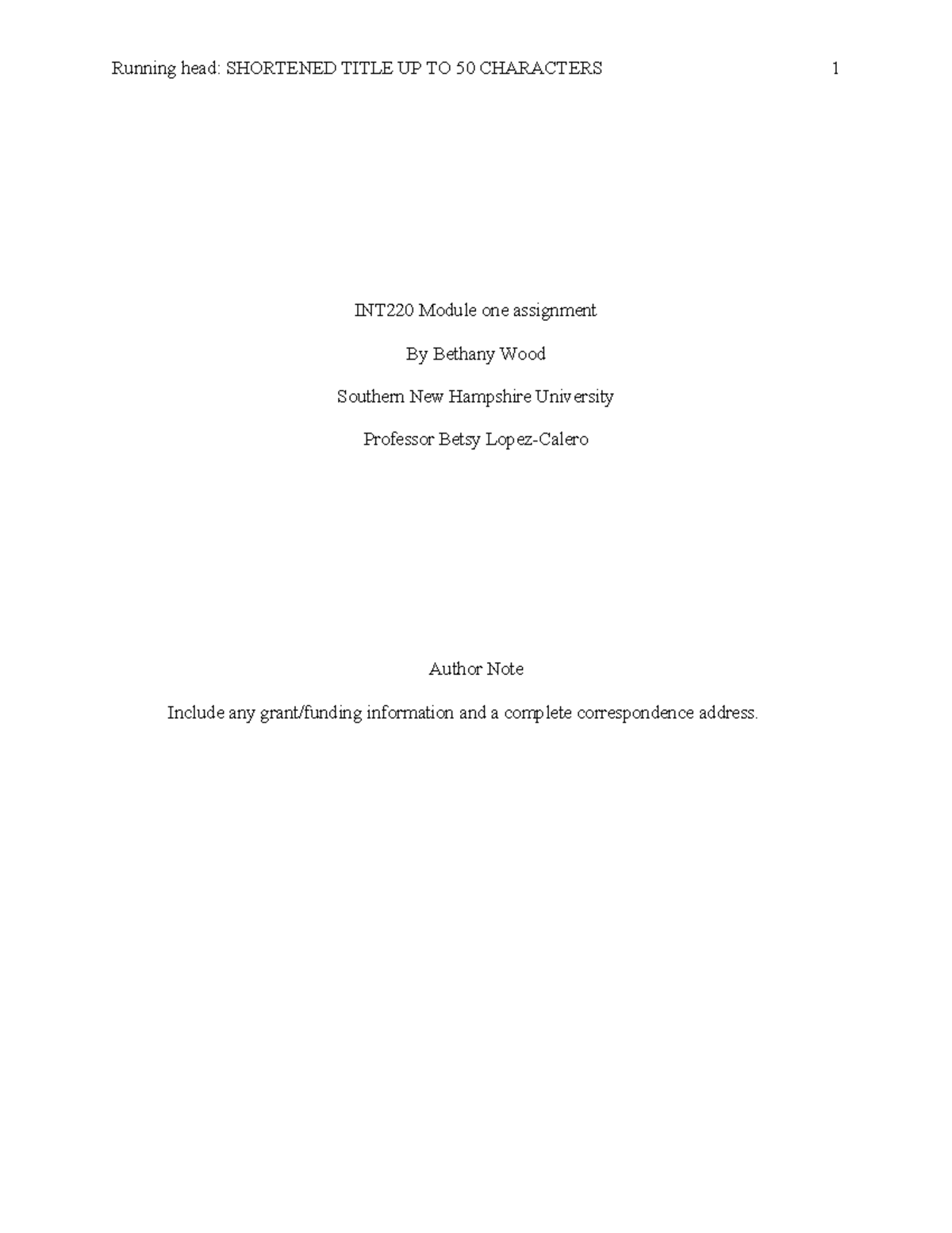 INT220 Module one assignment (do over) - Running head: SHORTENED TITLE ...