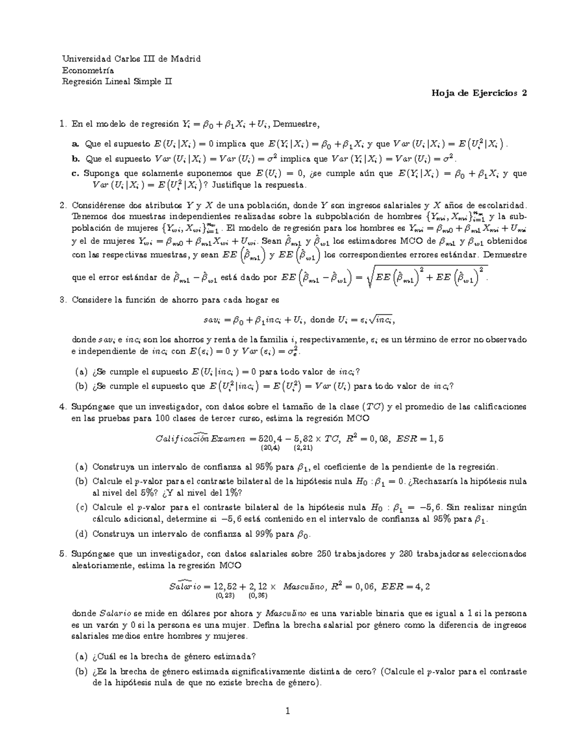 Hoja 2 2022 - Hoja 2 2022 - Universidad Carlos III de Madrid EconometrÌa RegresiÛn Lineal Simple ...