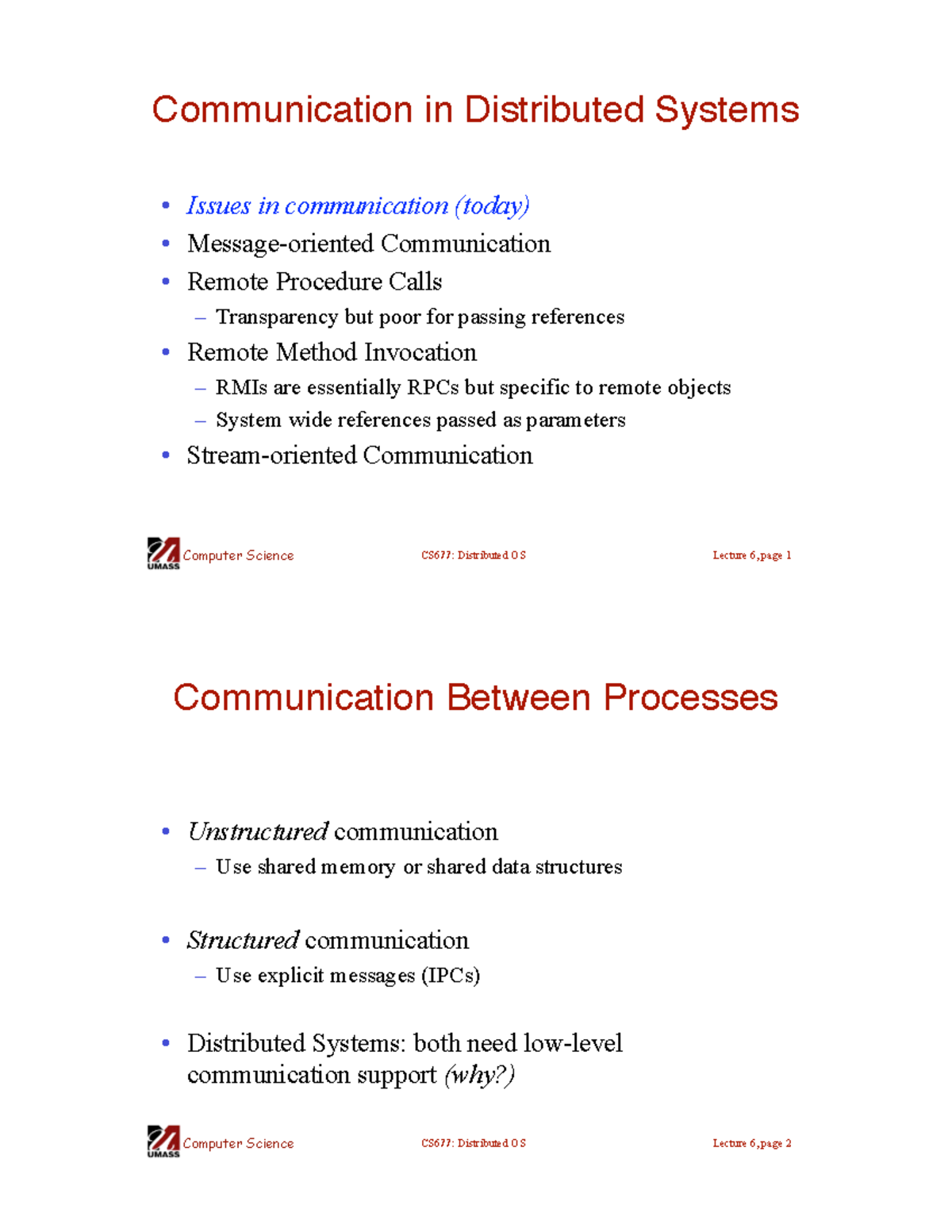Communication in Distributed Systems 3 - Computer Science CS677: Distributed OS Lecture 6, page ...