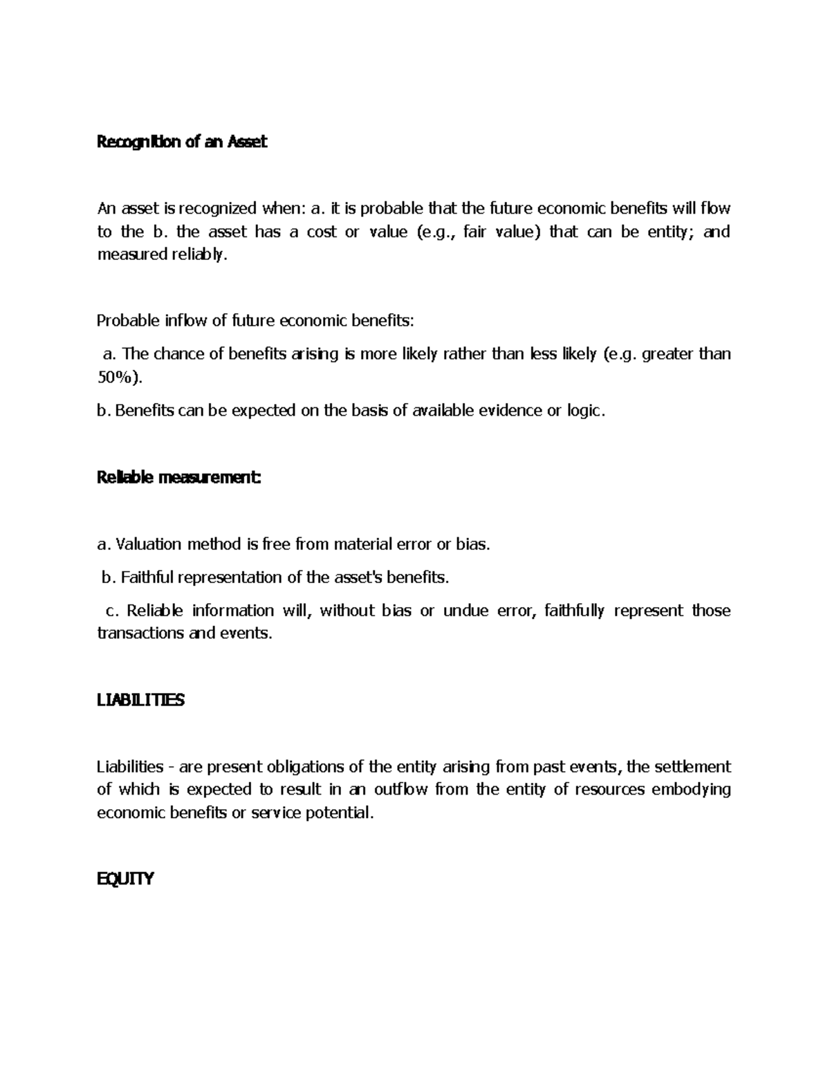 Recognition of an Asset - it is probable that the future economic ...