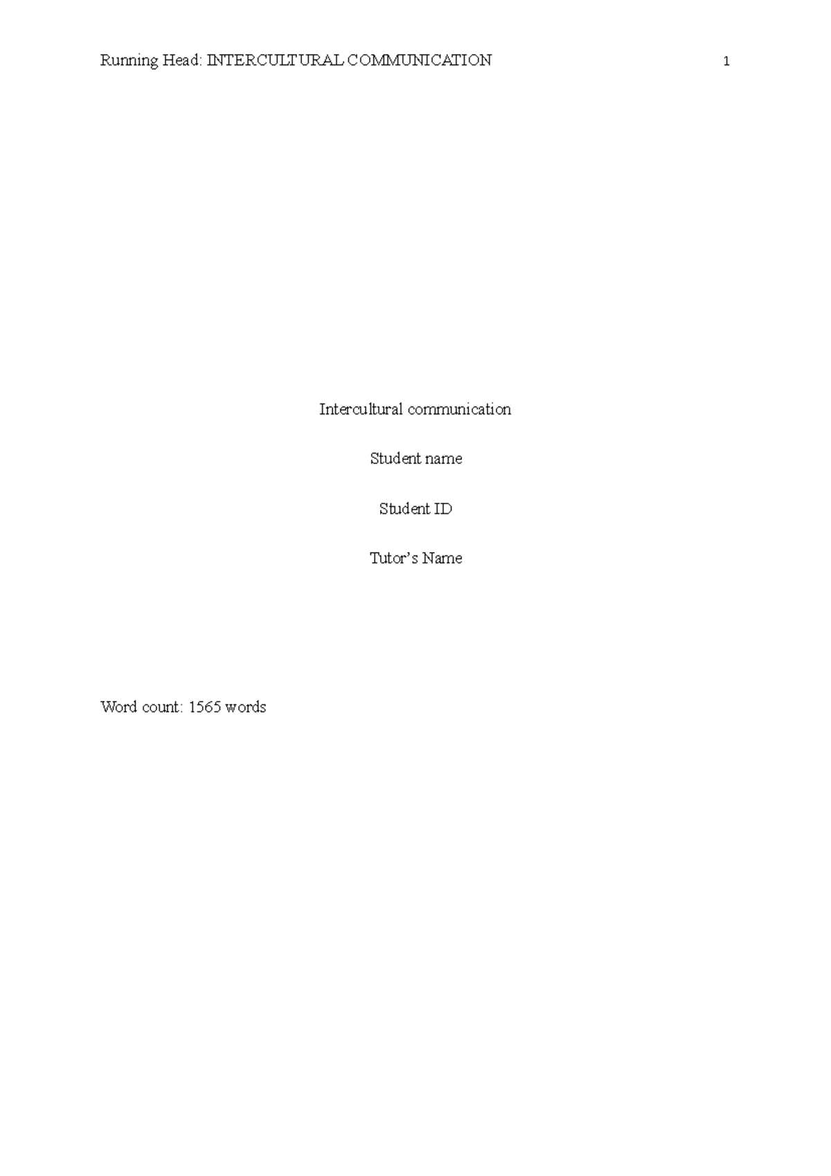 Case study assignment - Running Head: INTERCULTURAL COMMUNICATION 1 ...
