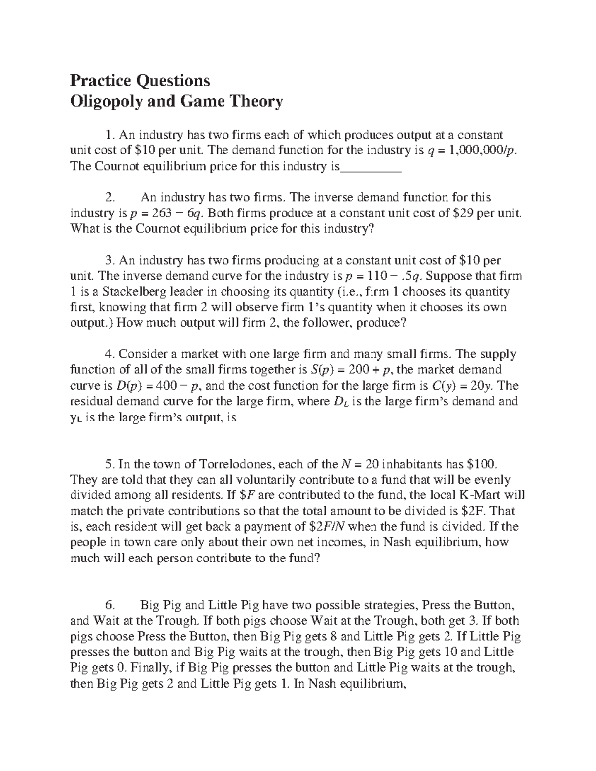 Practice Questions Oligopoly and Game Theory - Practice Questions ...