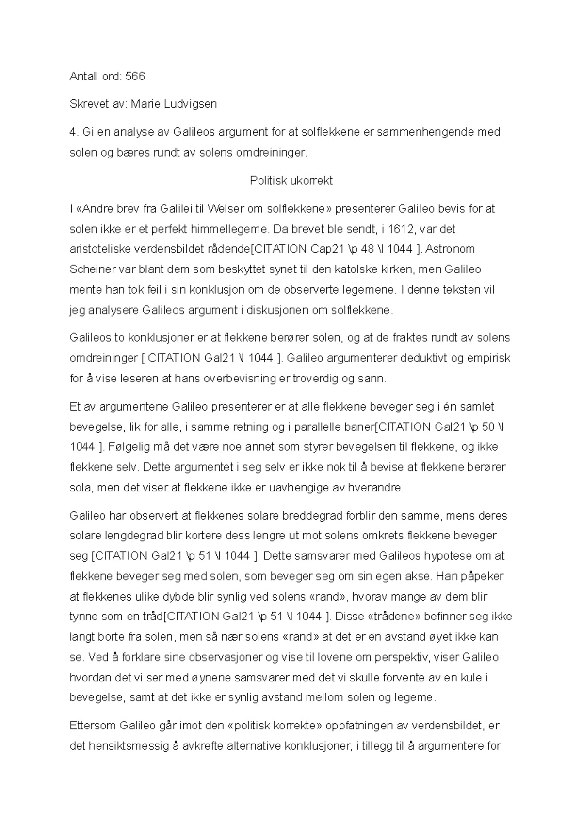 En analyse av Galileos argument for at solflekkene er sammenhengende med solen og bæres rundt av ...