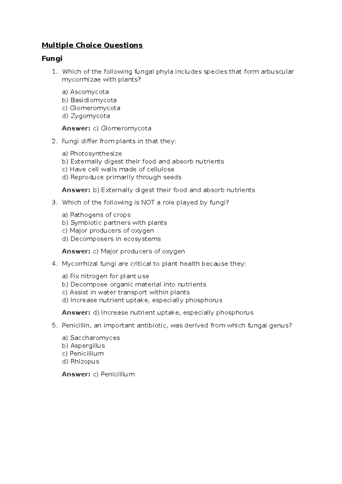 BIOL1009-Practice-Questions - Multiple Choice Questions Fungi 1. Which ...
