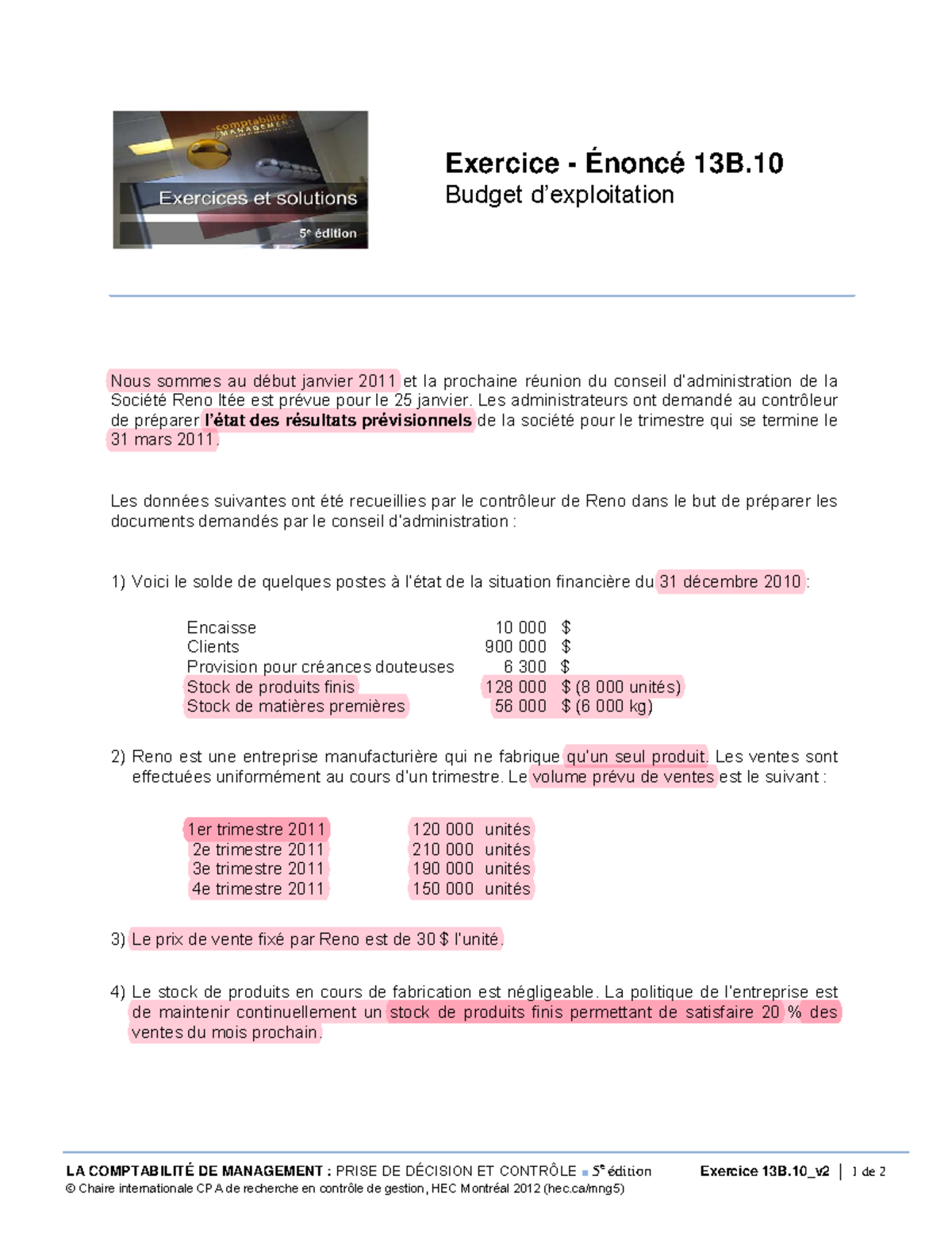 Exercice-Enonce 13B - difficile mais faisable, pour comprendre le budget de production - LA ...
