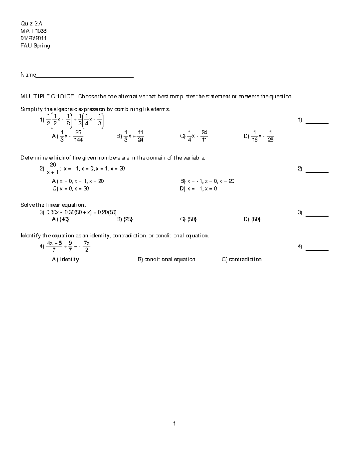 Intermediate Algebra Spring 2011 Quiz2A - Quiz 2 A MAT 1033 01/28/ FAU ...
