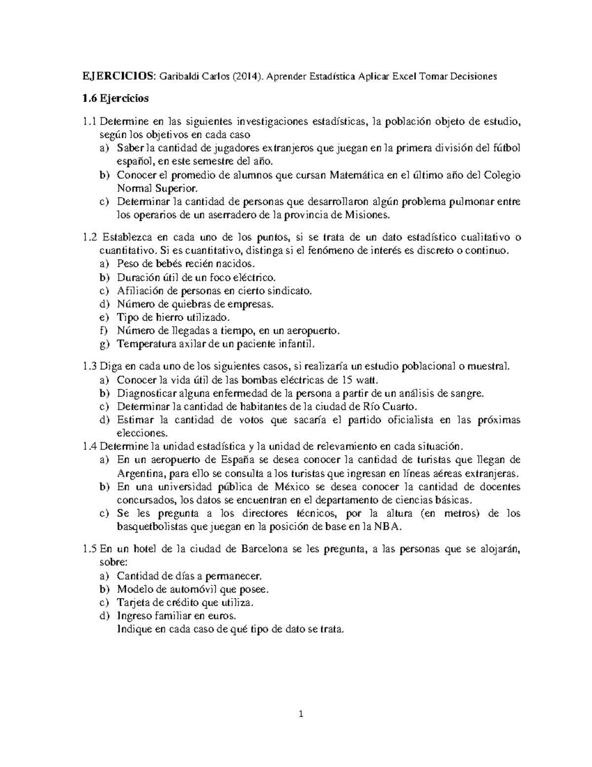 Ejercicios Carlos Garibaldi Capitulos 1 y 2 EP-Q 2023-1 - EJERCICIOS ...