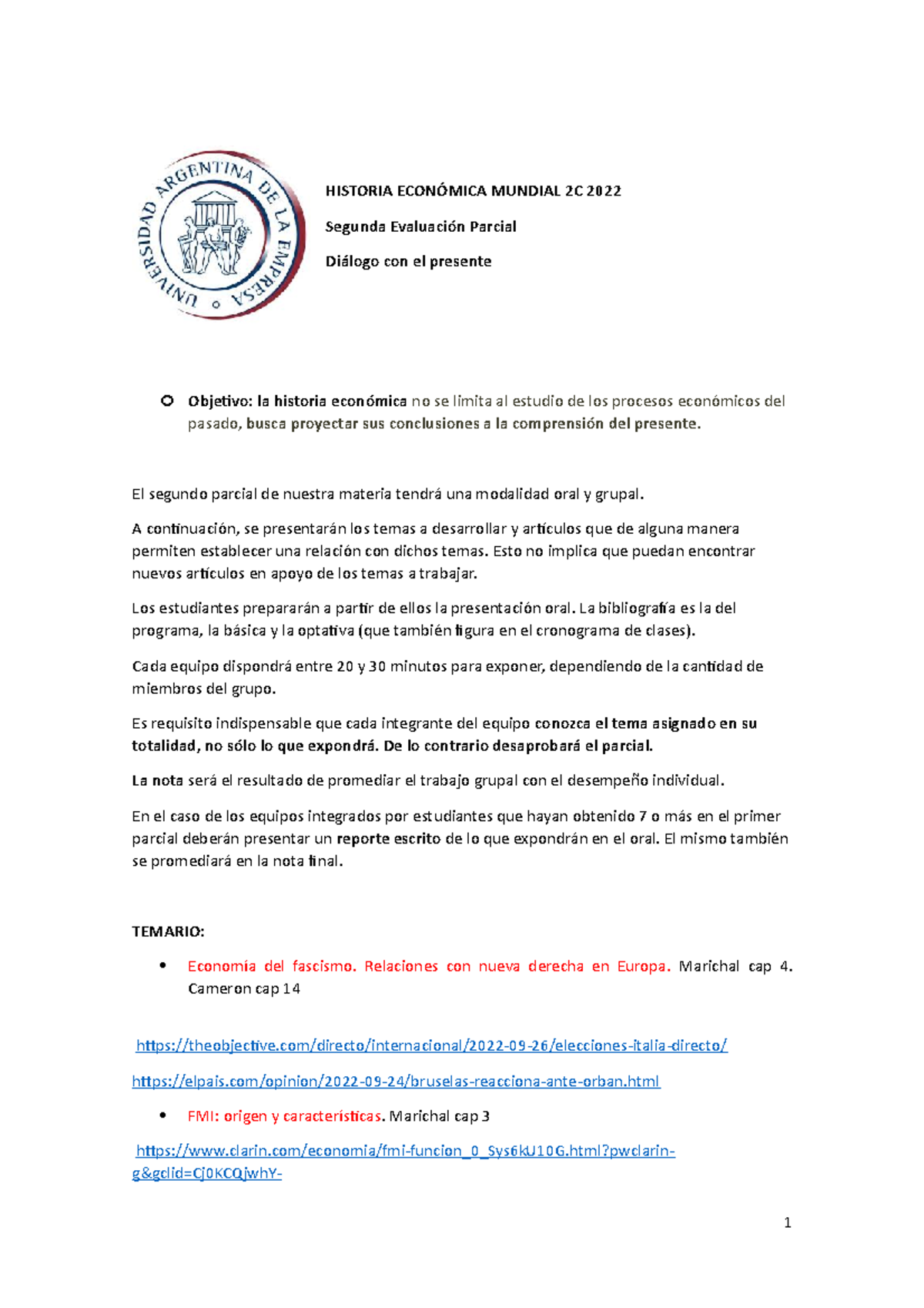 HEM 2C 2022 Segundo parcial. Temas - HISTORIA ECONÓMICA MUNDIAL 2C 2022 ...