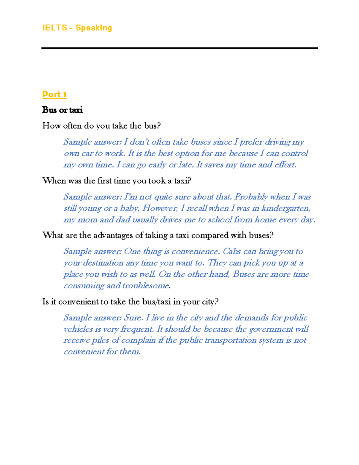 Ielts 3 - goodluck - Part 1 Bus or taxi How often do you take the bus ...