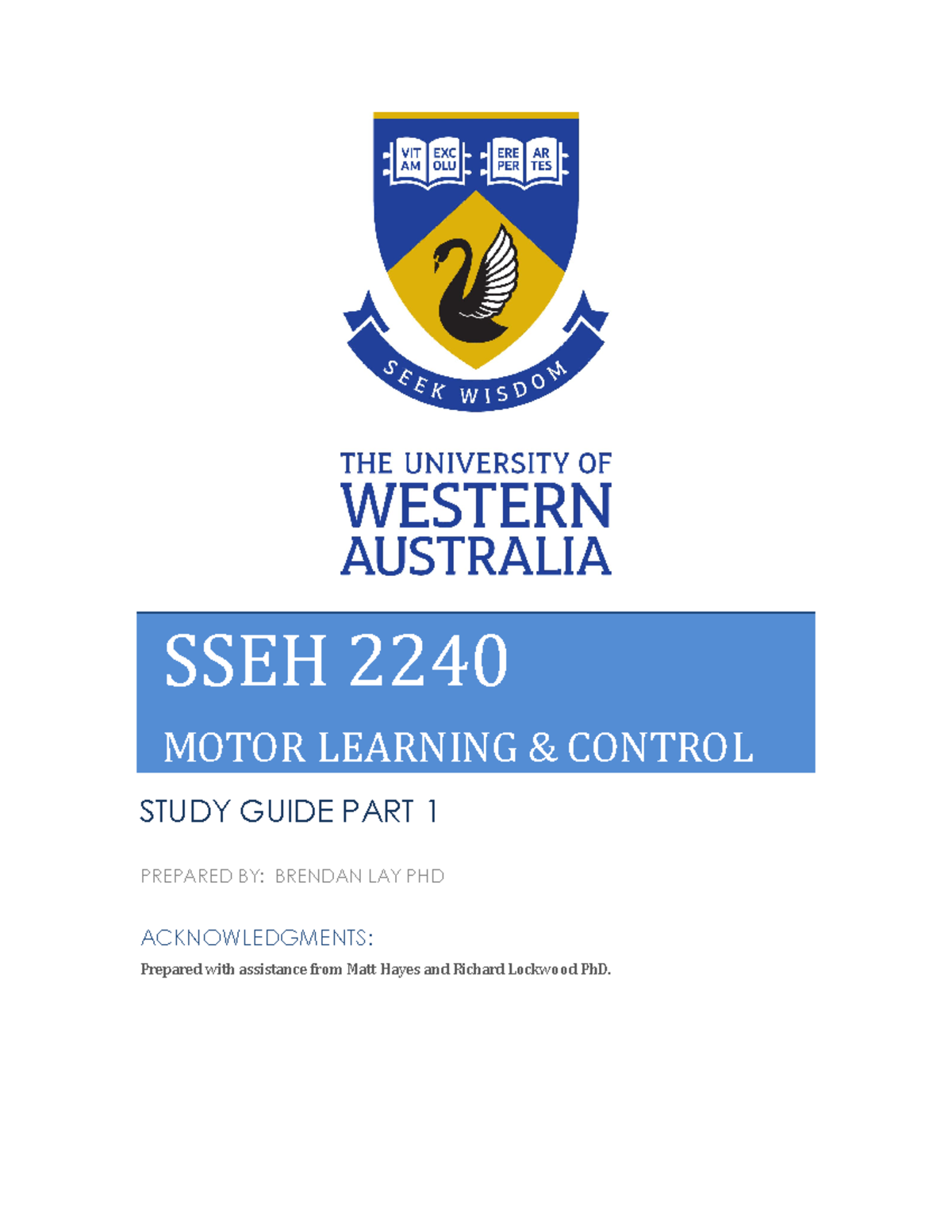 2240 Study Guide Part 1 - SSEH 2240 MOTOR LEARNING & CONTROL STUDY ...