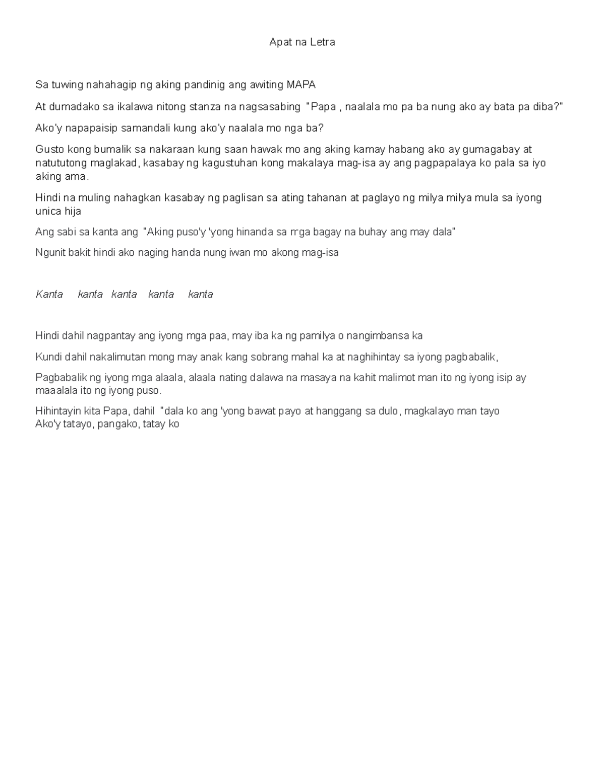 Apat na Letra - mga tula - Apat na Letra Sa tuwing nahahagip ng aking pandinig ang awiting MAPA ...