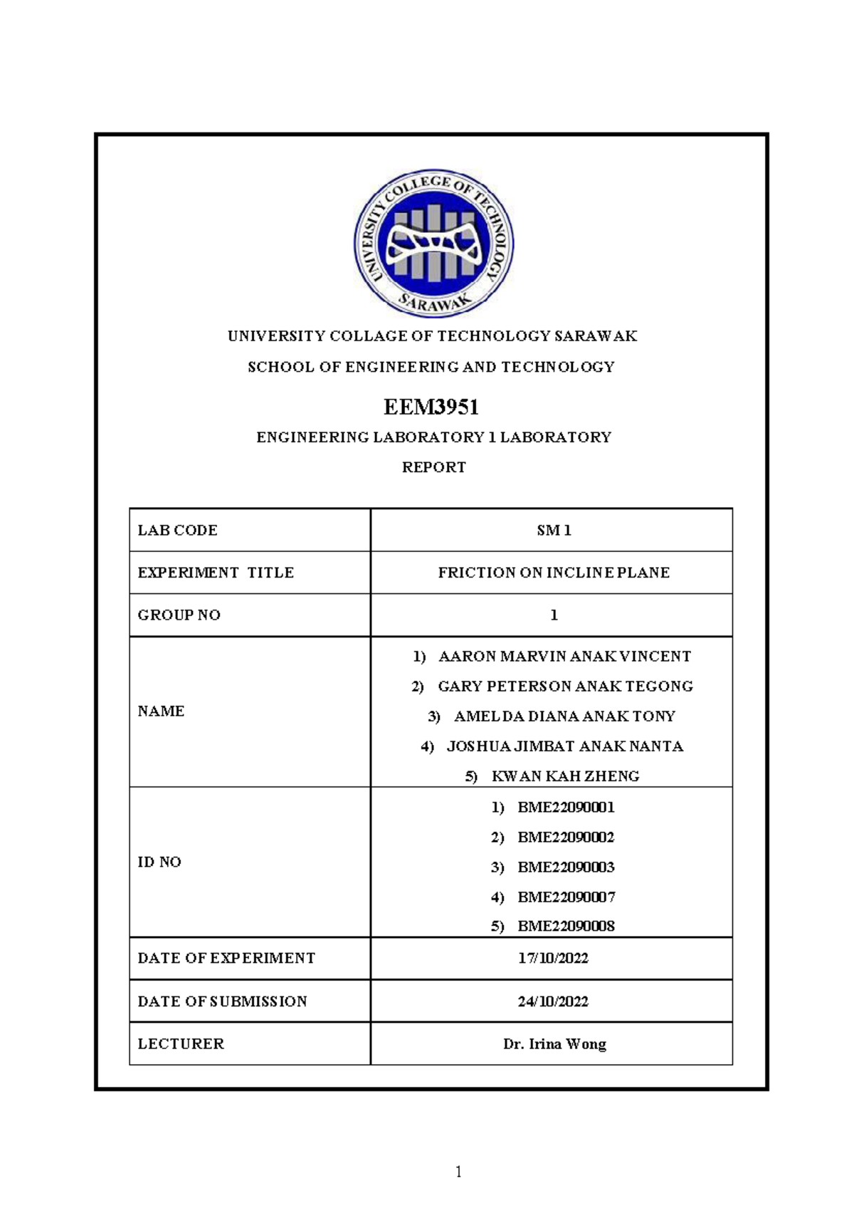 SM1 Force on Incline Surface - UNIVERSITY COLLAGE OF TECHNOLOGY SARAWAK SCHOOL OF ENGINEERING ...