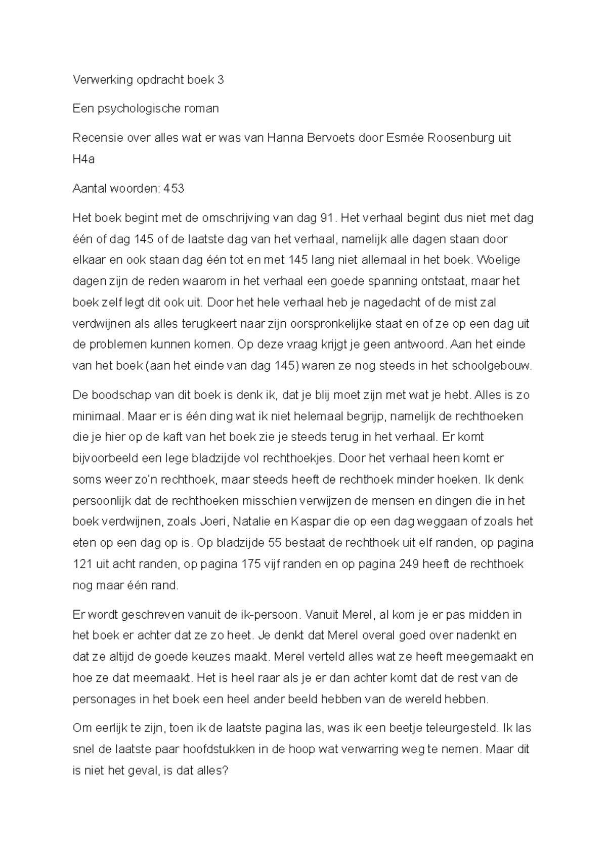 Verwerking opdracht boek 3 verslag voor engels - Verwerking opdracht ...