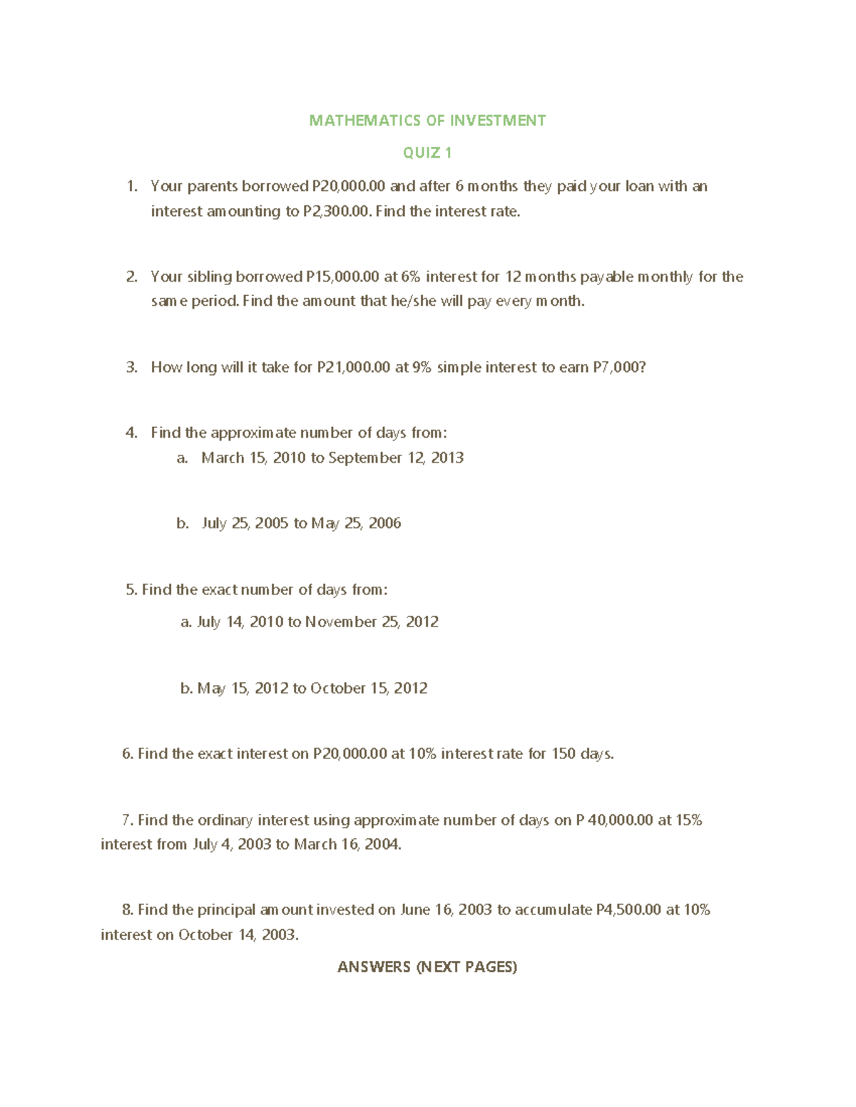 Quiz 1 Simple Interest Ordinary And Exact Interest Exact Time And