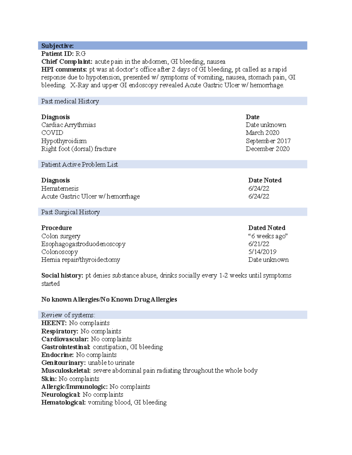 SOAP Note 3 - clinical docs - Subjective: Patient ID: RG Chief Complaint: acute pain in the ...