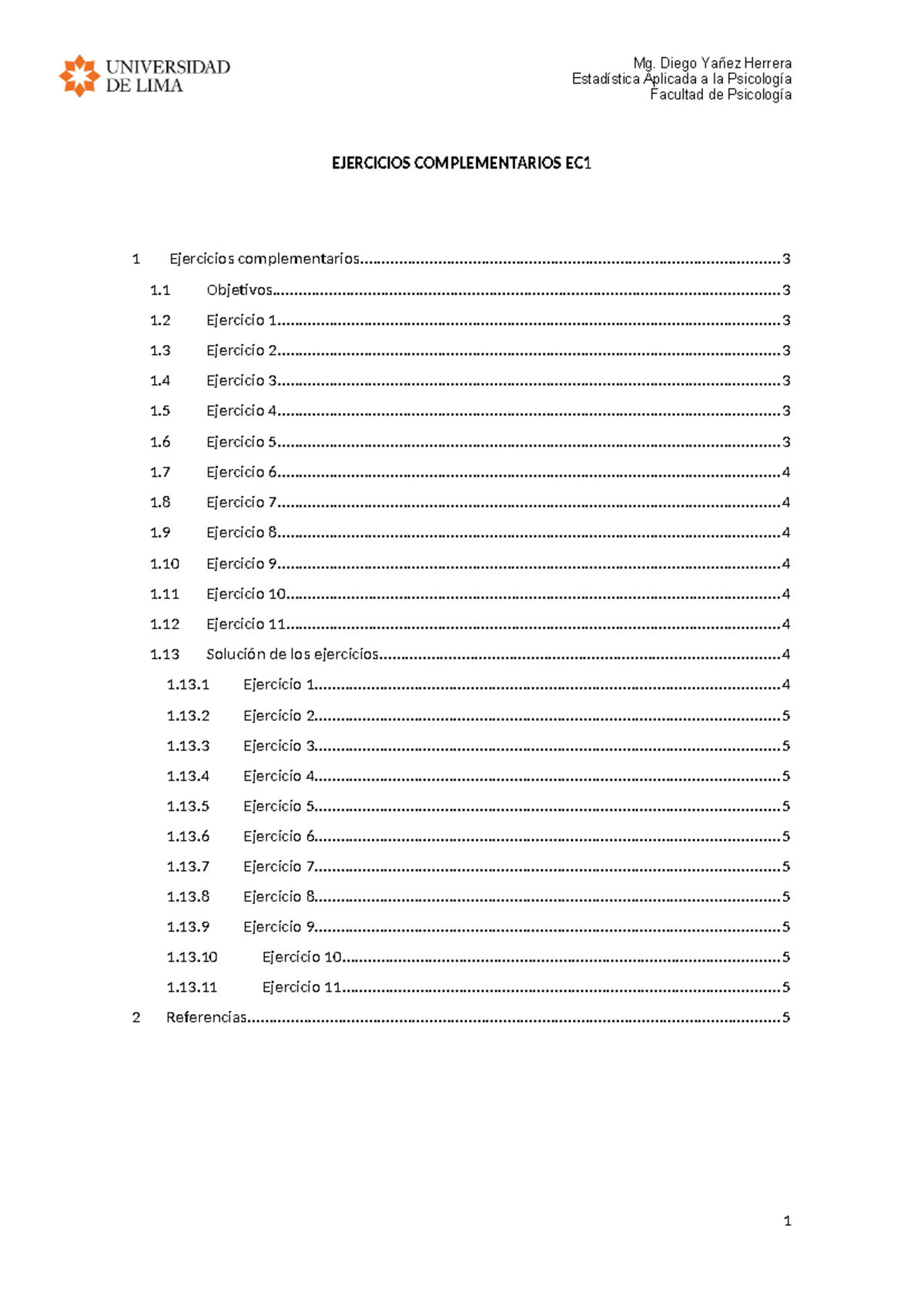 EC1 - Ejercicios Complementarios - Estadística Aplicada a la Psicología - EJERCICIOS ...