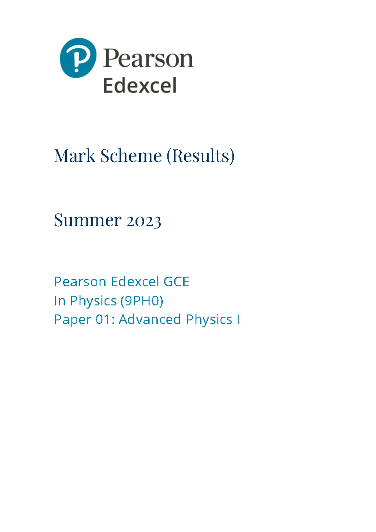 Edexcel ALevel Physics P1 MS - Mark Scheme (Results) Summer 2023 ...
