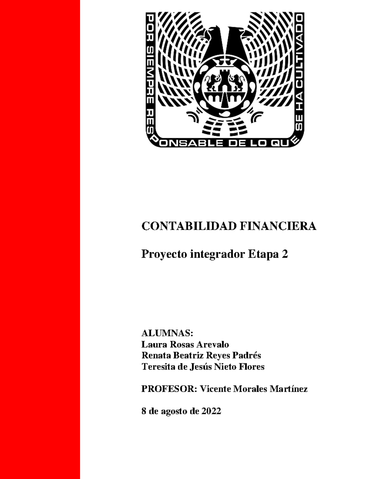 A6 EQ2-1 - PROYECTO INTEGRADOR ETAPA 2 - CONTABILIDAD FINANCIERA Proyecto integrador Etapa 2 ...