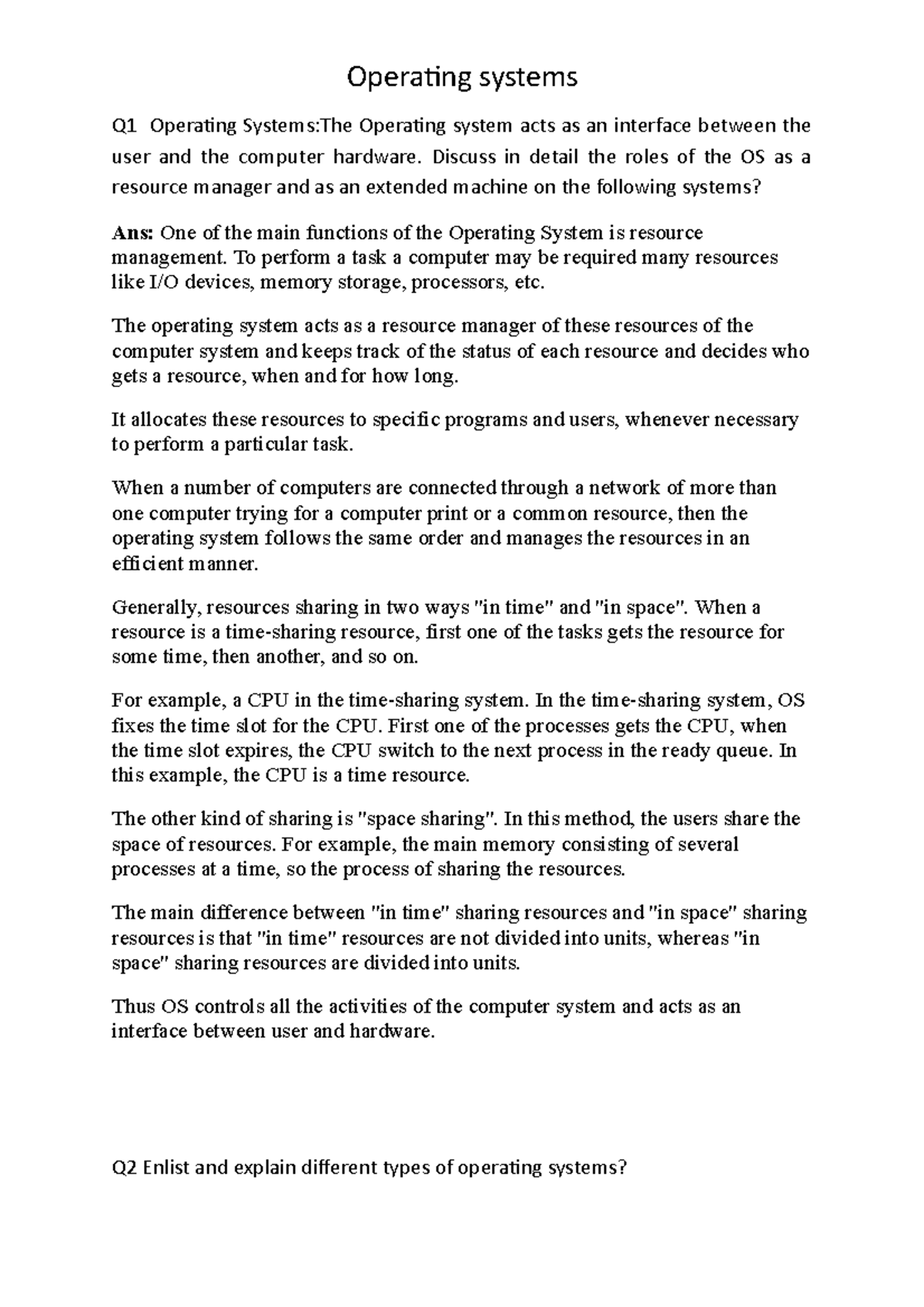 Q1 Operating Systems - Operating systems Q1 Operating Systems:The Operating system acts as an ...