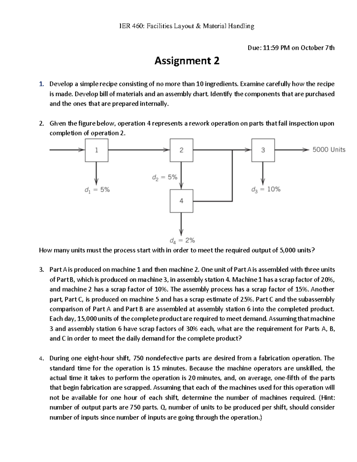 Assignment 2 Questions - IER 460: Facilities Layout & Material Handling Due: 11:59 PM on October ...