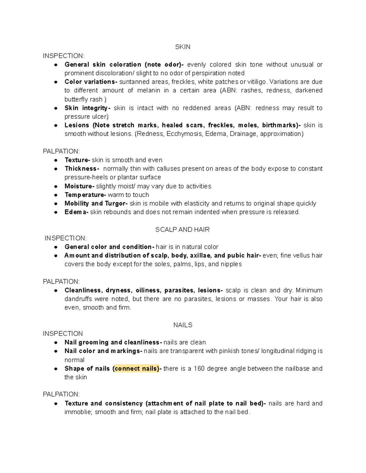 HEALTH ASSESSMENT - SKIN INSPECTION: General skin coloration (note odor ...