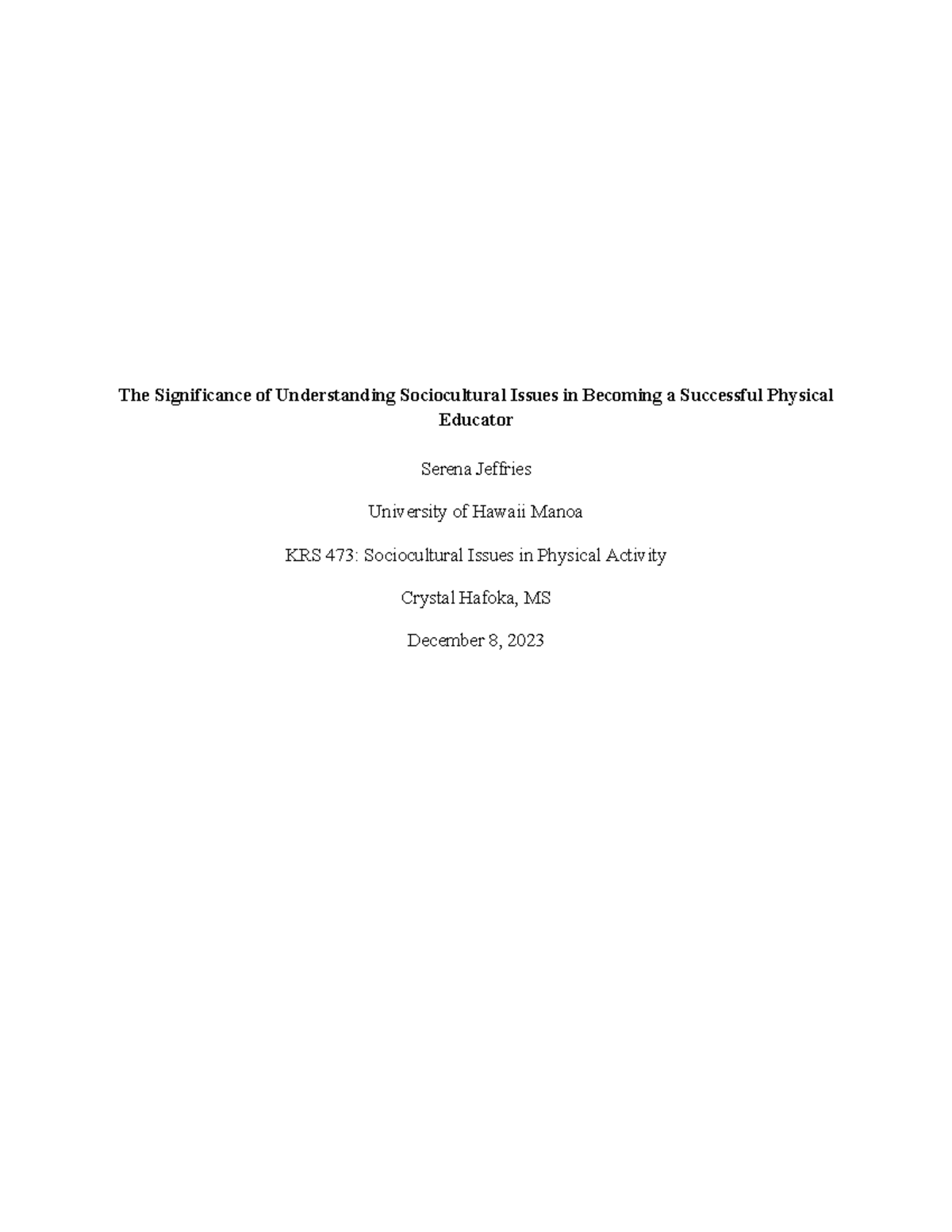 Sociocultural Issues Position Paper - The Significance of Understanding ...