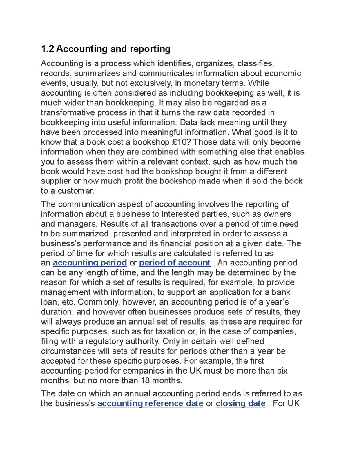 1.2 Accounting and Reporting - 1 Accounting and reporting Accounting is ...