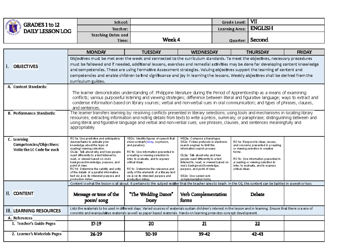 DLL 2nd Quarter wk4 - GRADES 1 to 12 DAILY LESSON LOG School: Grade Level: VII Teacher: Learning ...