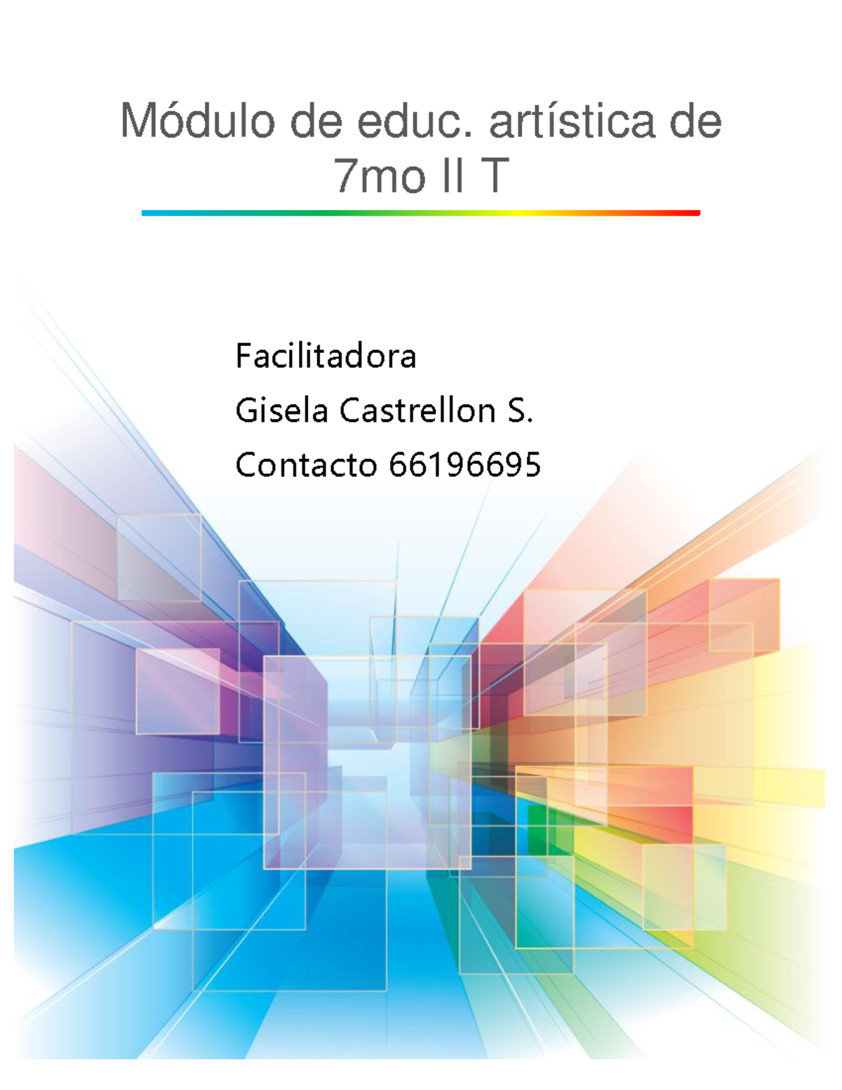 -7mo-Modulo-Artistica-II T - Módulo de educ. artística de 7mo II T ...
