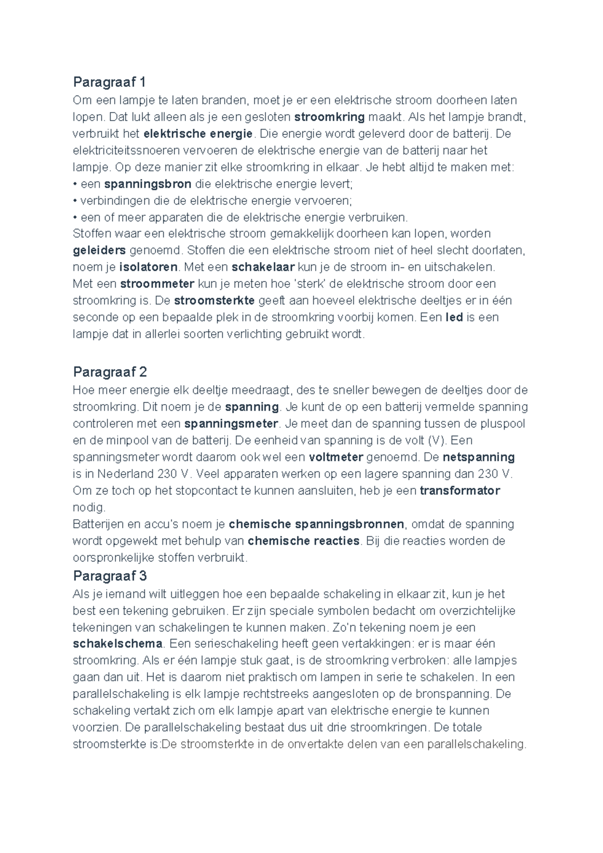 Sammenvatting paragraaf 1, 2, 3 en 4 - Paragraaf 1 Om een lampje te laten branden, moet je er ...