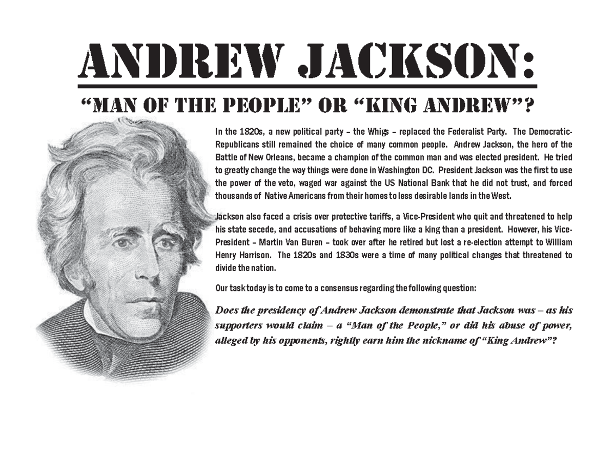 Jackson Documentanalysis - ANDREW JACKSON: “MAN OF THE PEOPLE” OR “KING ...