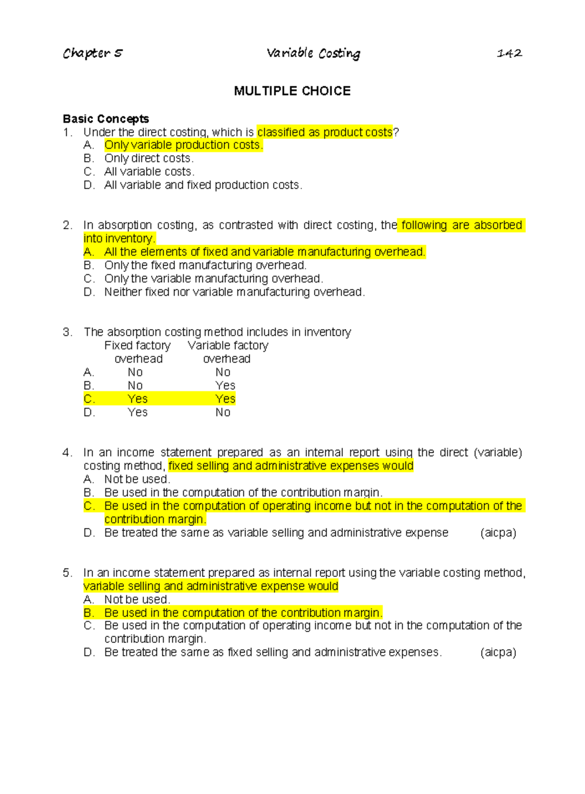 393207101 Chap 5 Variable Costing doc - MULTIPLE CHOICE Basic Concepts 1. Under the direct ...