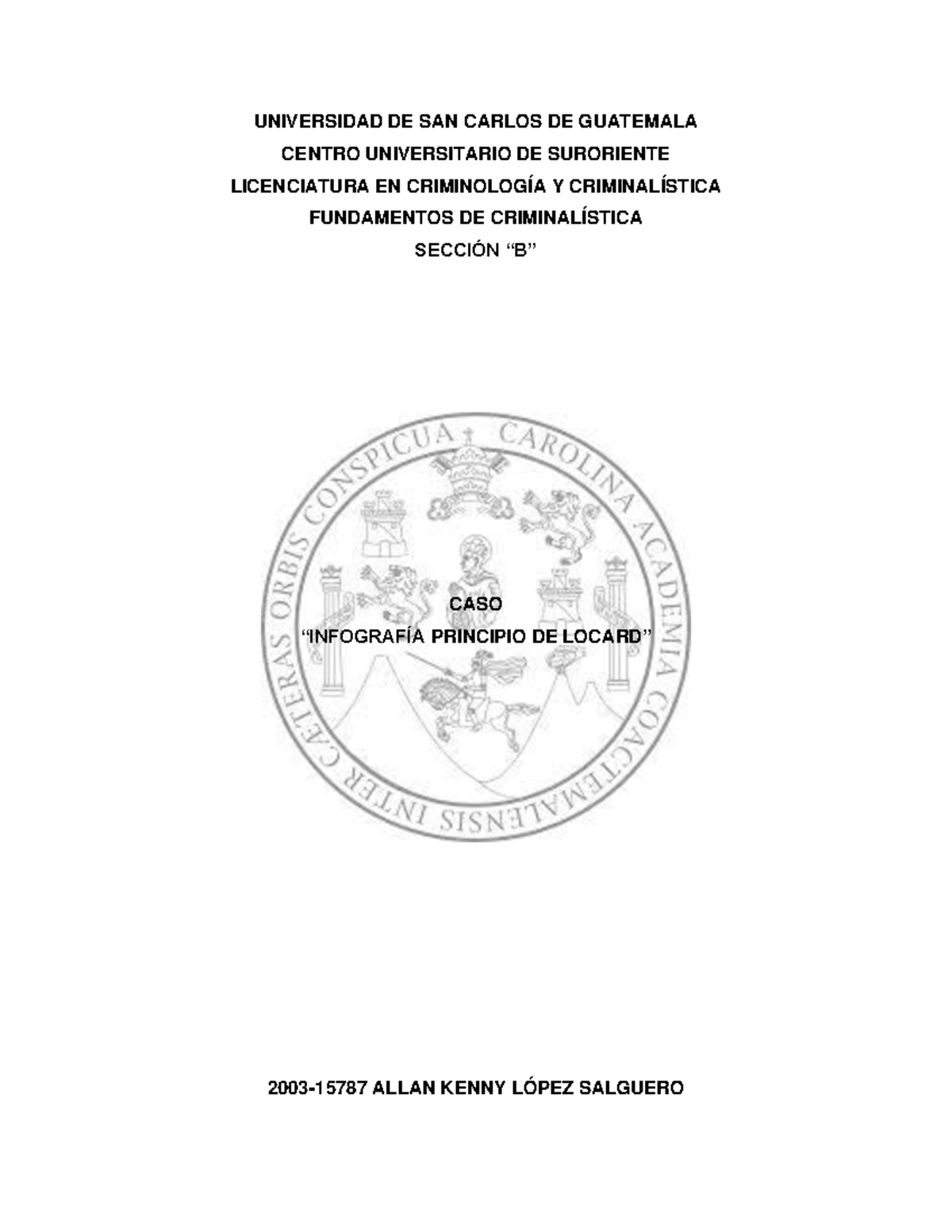 Infografía principio de Locard - Crimonología - UNIVERSIDAD DE SAN ...