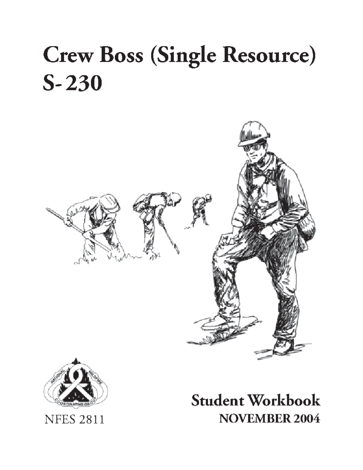 S-230Crew Boss-sw - Fire Service Crew Boss - NFES 2811 Crew Boss (Single Resource) S- 230 ...