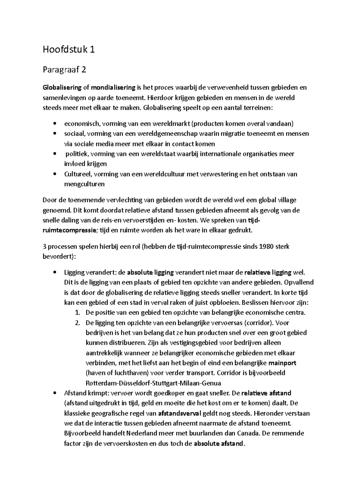 Hoofdstuk 1 aardrijkskunde - Hoofdstuk 1 Paragraaf 2 Globalisering of mondialisering is het ...