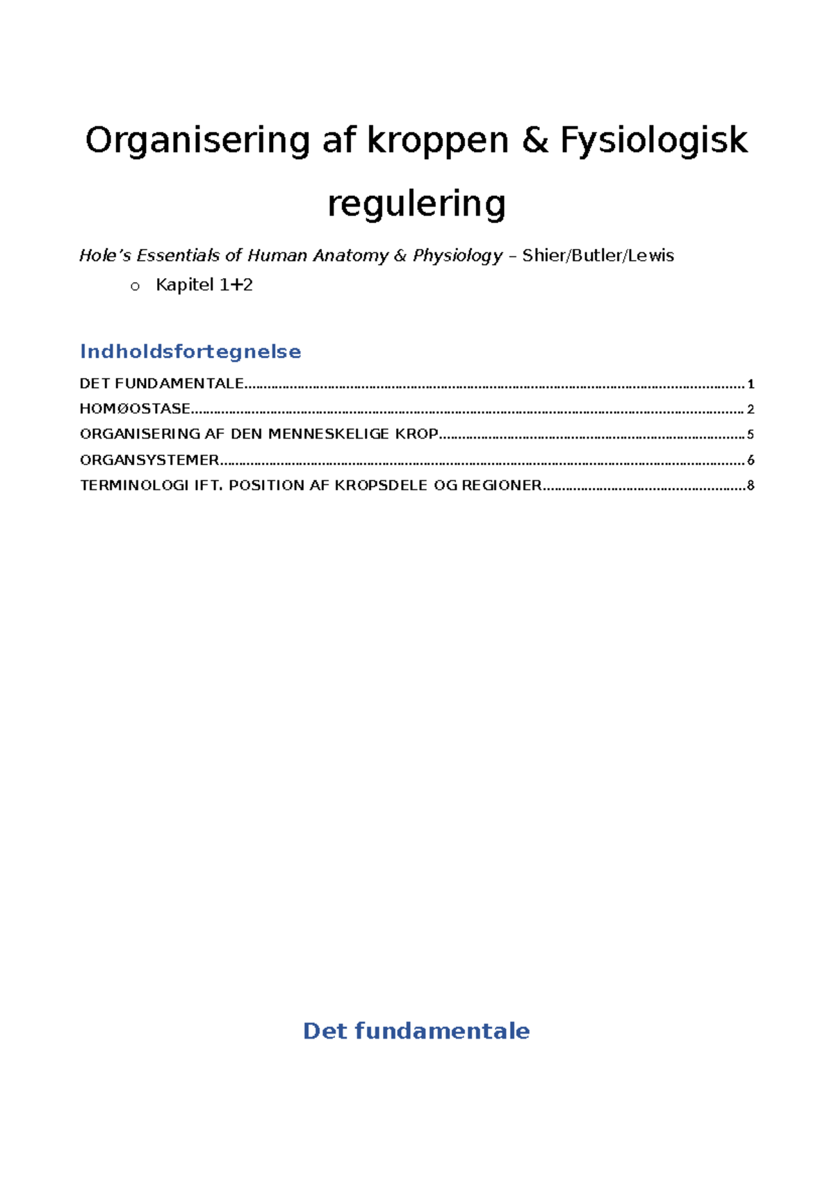 Organisering af kroppen & Fysiologisk regulering - Organisering af ...