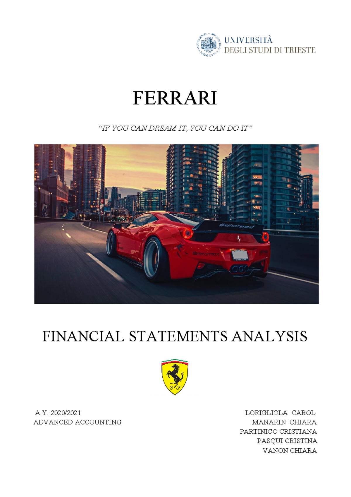 Ferrari Team Work - group project - FERRARI “IF YOU CAN DREAM IT, YOU ...