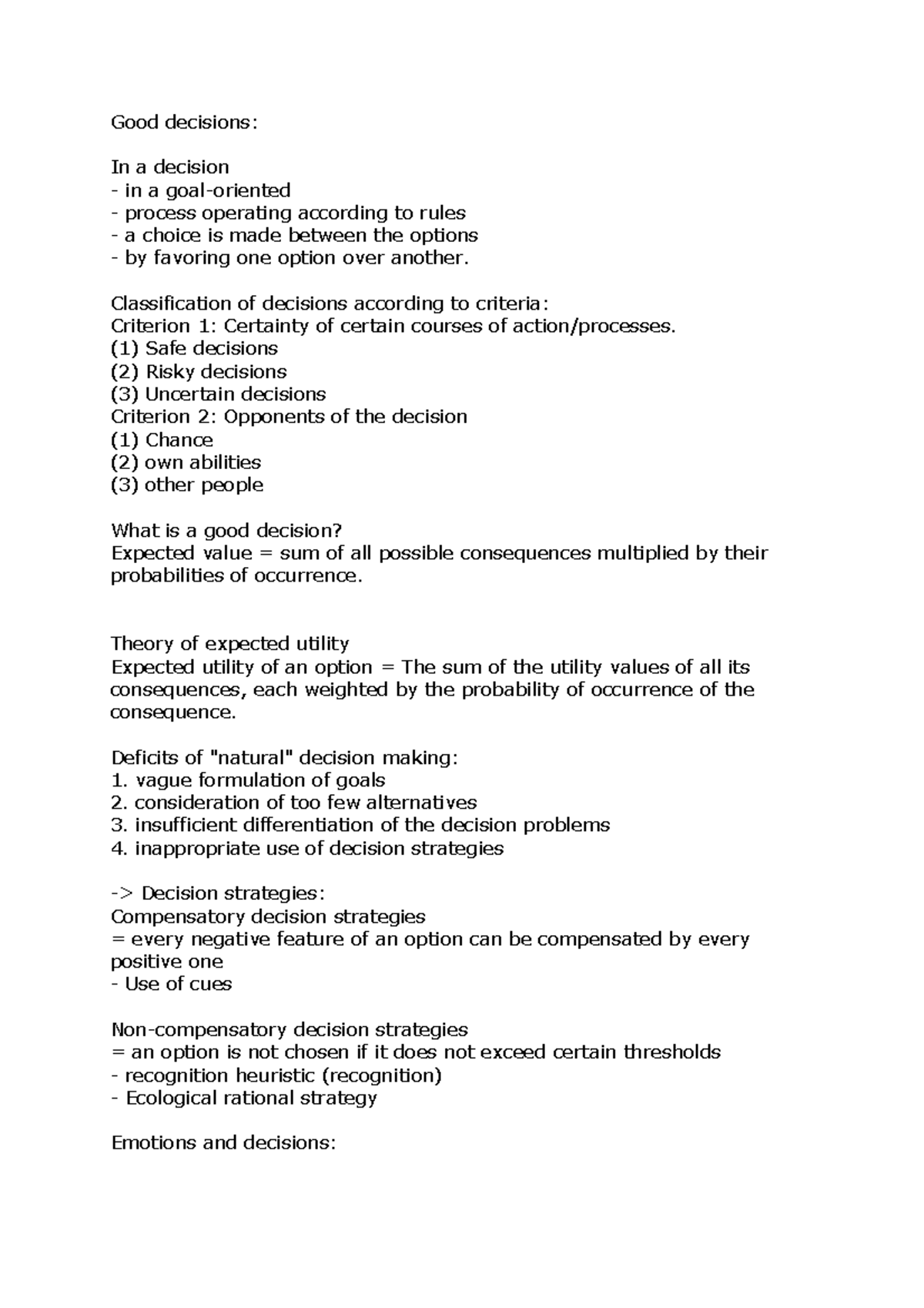 Good decisions - Psycho Notes - Good decisions: In a decision in a goal ...