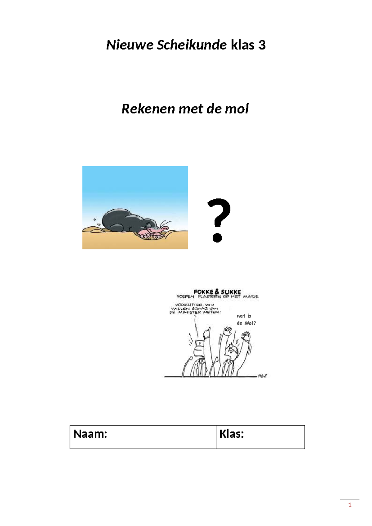 Mol boekje 3 HV - Nieuwe Scheikunde klas 3 Rekenen met de mol ? Naam ...