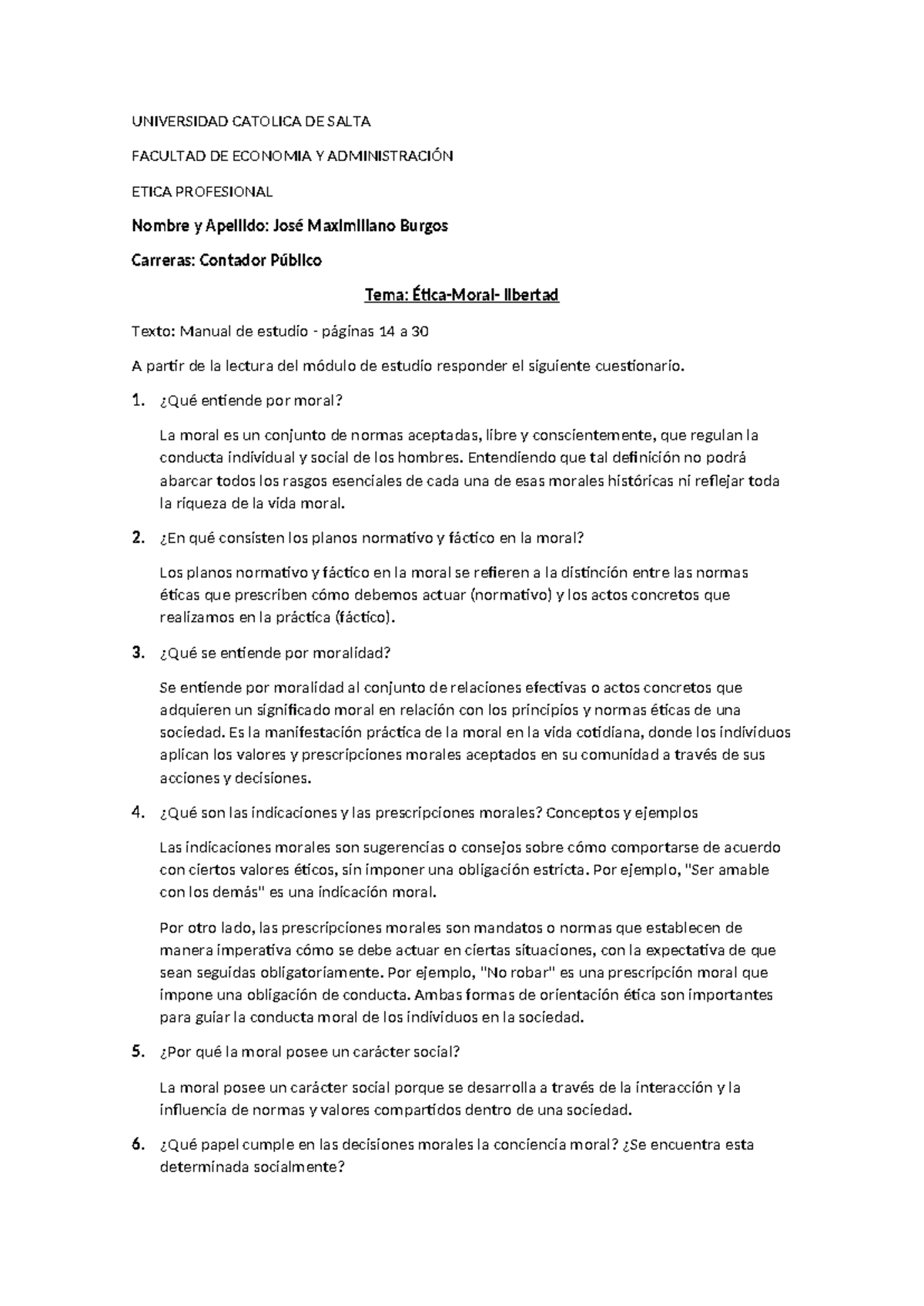 Tp 4 Etica Profesional - Trabajo Practico 4 Turno Tarde - UNIVERSIDAD CATOLICA DE SALTA FACULTAD ...