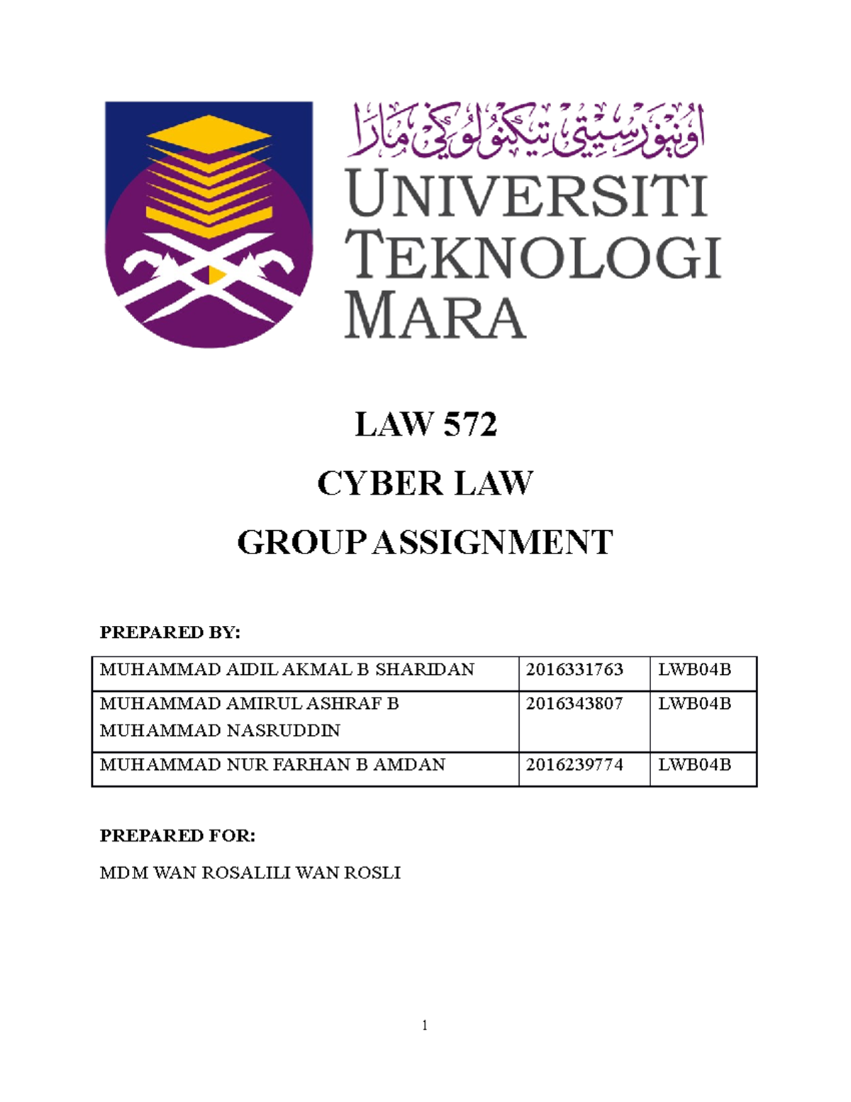 Group Assignment - LAW 572 CYBER LAW GROUP ASSIGNMENT PREPARED BY ...