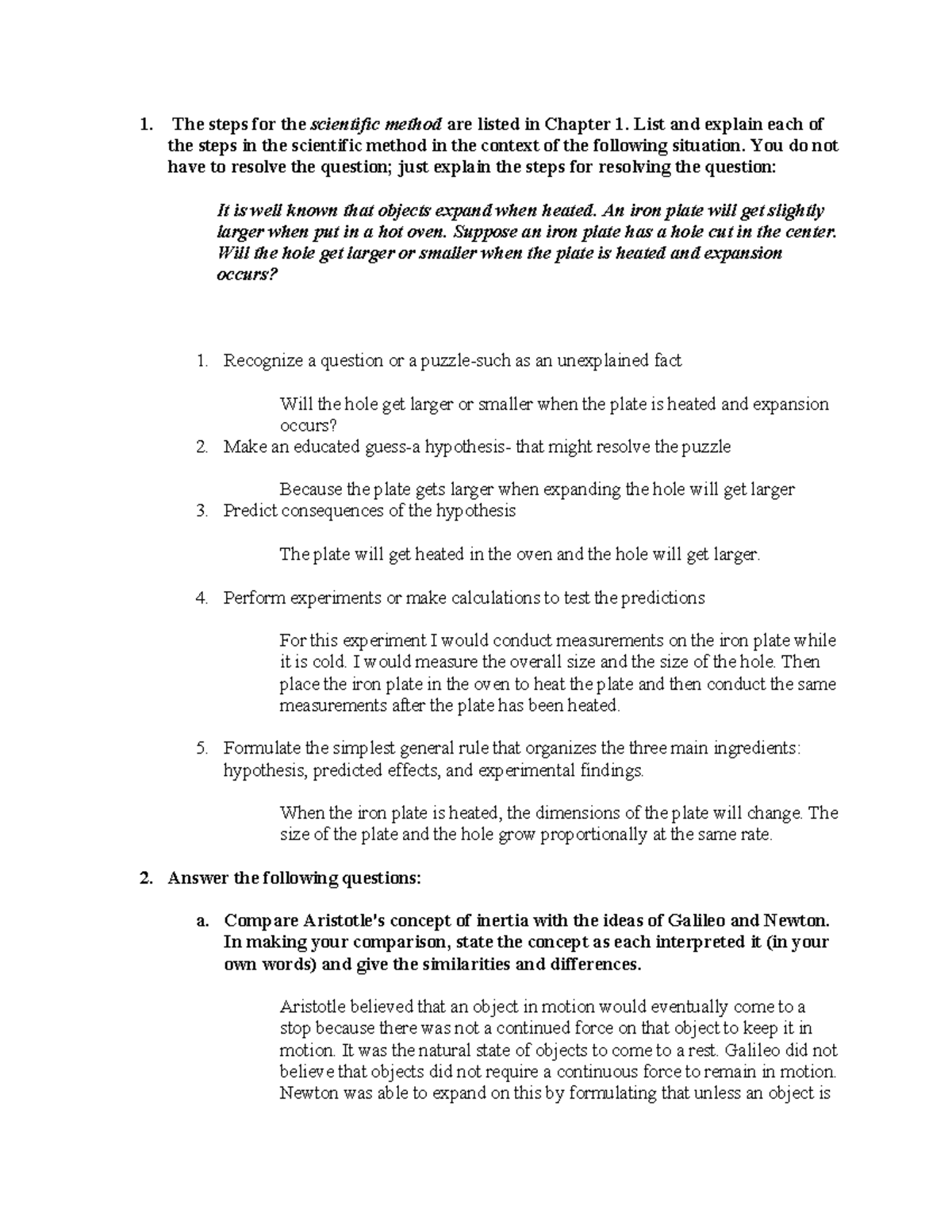 WA1 - The steps for the scientific method are listed in Chapter 1. List ...