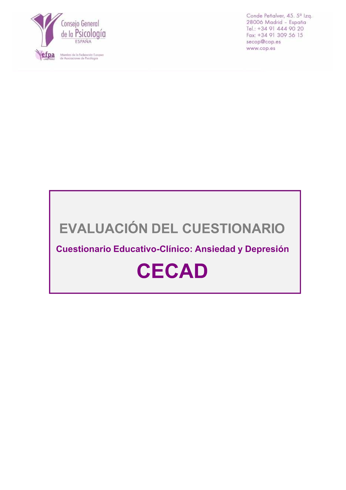 Cecad depresión - EVALUACIÓN DELEVALUACIÓN DEL CUESTIONARICUESTIONARIOO Cuestionario - Studocu