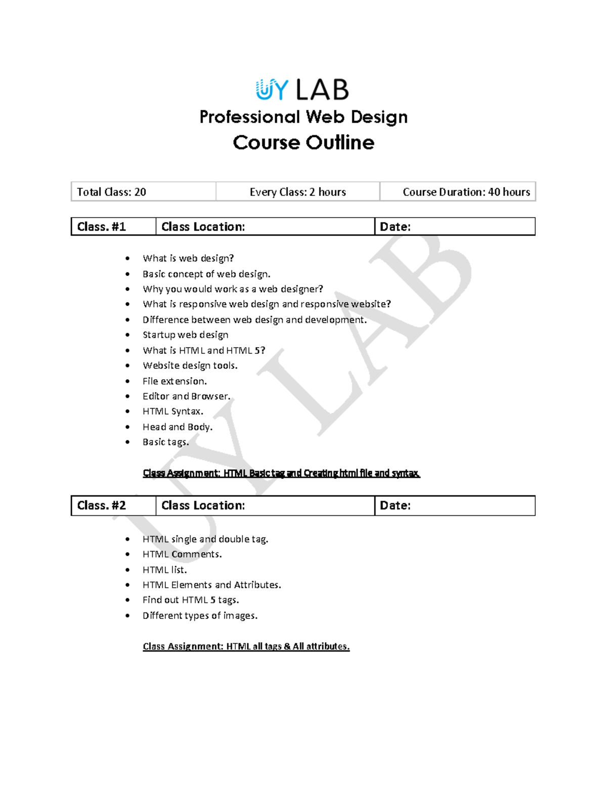 Uylab-class-module - Professional Web Design Course Outline Total Class: 20 Every Class: 2 hours ...