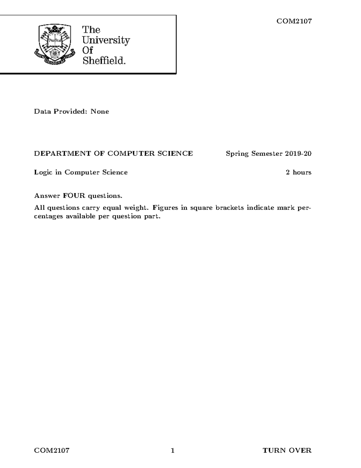 Com2107 - Exam - Data Provided: None DEPARTMENT OF COMPUTER SCIENCE Spring Semester 2019- Logic ...