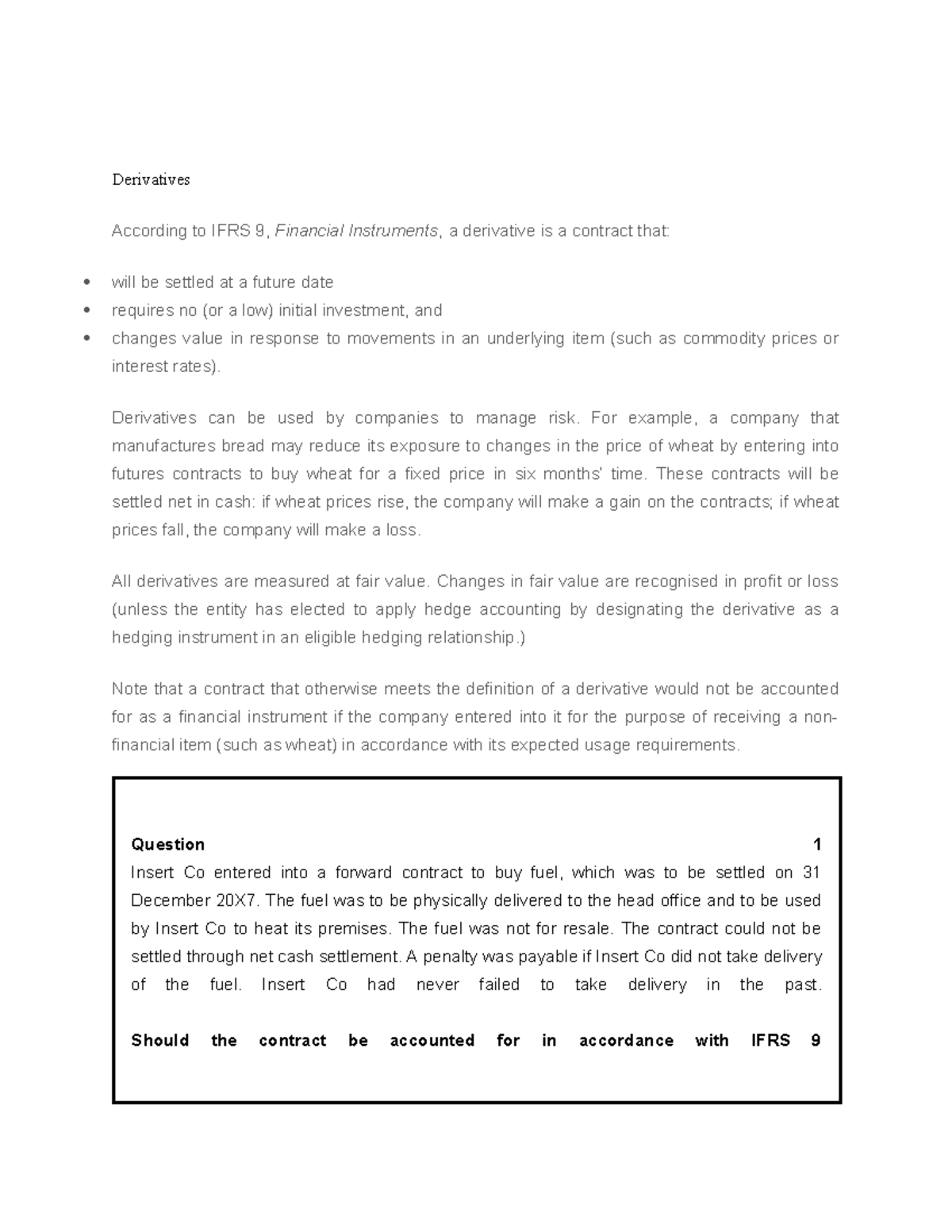 Derivatives - Derivatives According to IFRS 9, Financial Instruments, a ...