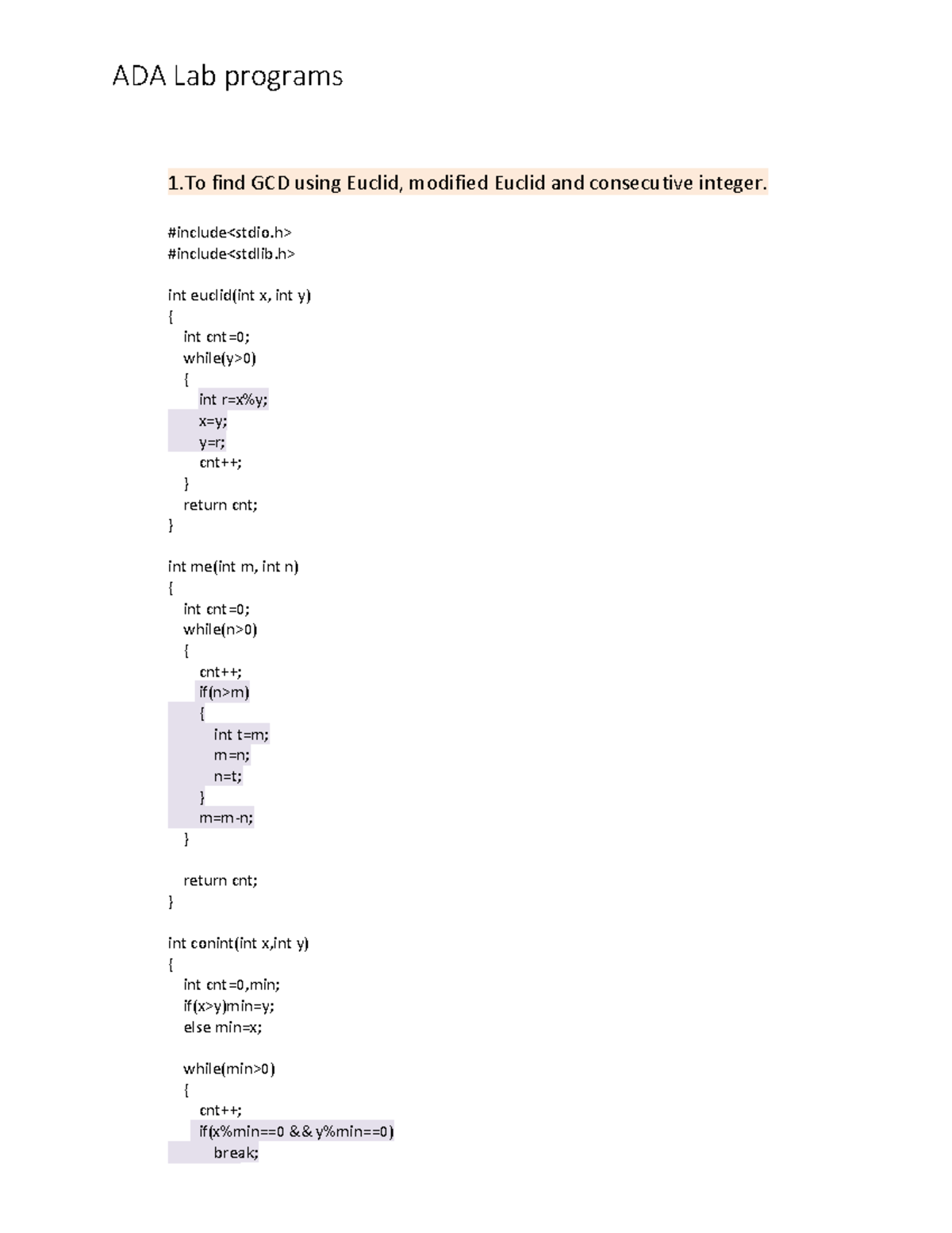 Ada lab programs - ADA Lab programs 1. .To find GCD using Euclid, modified Euclid and ...
