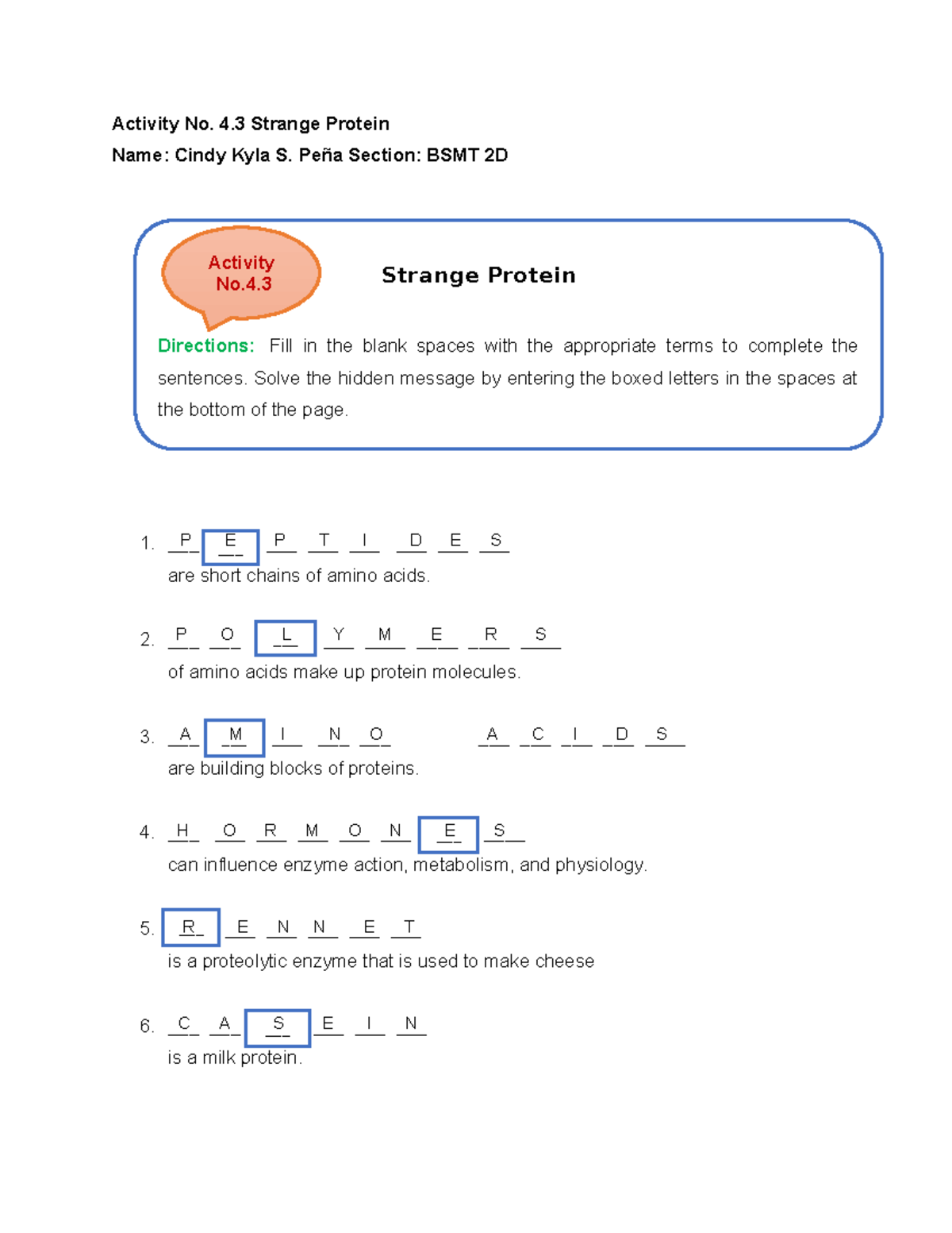 Activity No. 4.2 Strange Protein - Activity No. 4 Strange Protein Name: Cindy Kyla S. Peña ...